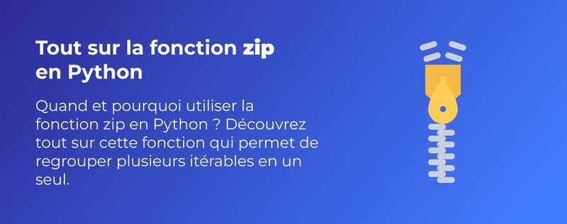 La fonction zip en Python | Comment Coder