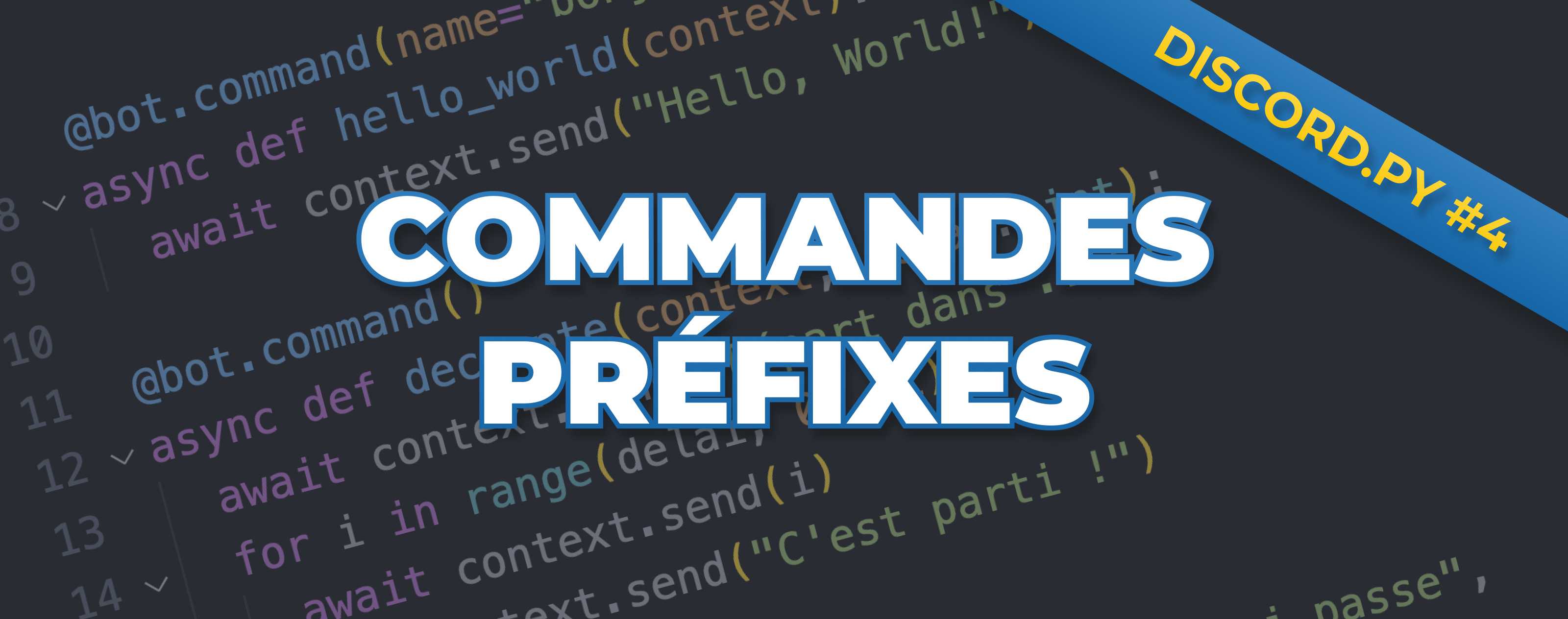 Comment créer des Commandes (préfixes)