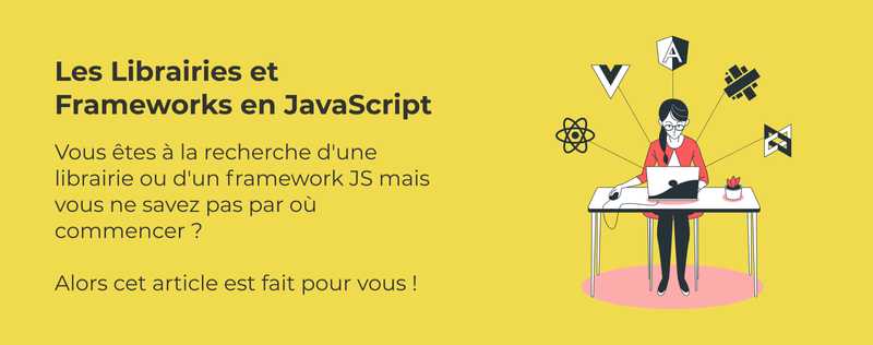 10 librairies et frameworks JavaScript à apprendre en 2023